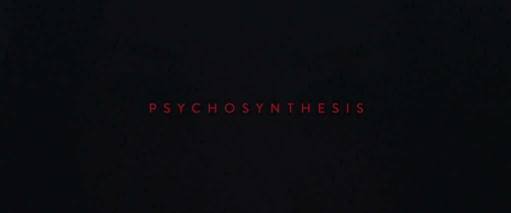 The Trailer For My Feature Film PSYCHOSYNTHESIS Has Arrived! Watch It ...