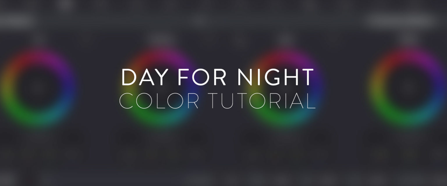 Color Grading Tutorial: Creating A Day For Night Look - Noam Kroll