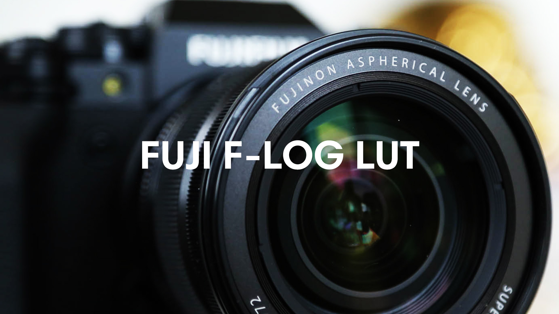Free Download: Fuji F-Log LUT (.cube) For X-T4 / X-T5 / X-H1 / X-H2 And More... - Noam Kroll